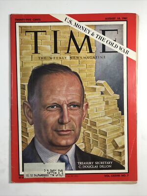 Time Magazine August 18, 1961 Treasury Secretary C. Douglas Dillon-full ...