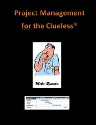 Project Management For The Clueless 9781534864825| eBay