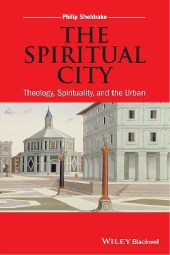 Philip Sheldrake The Spiritual City (Poche) 9781118855669 | eBay
