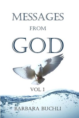 Messages from God Vol 1 by Barbara Buchli Paperback Book | eBay
