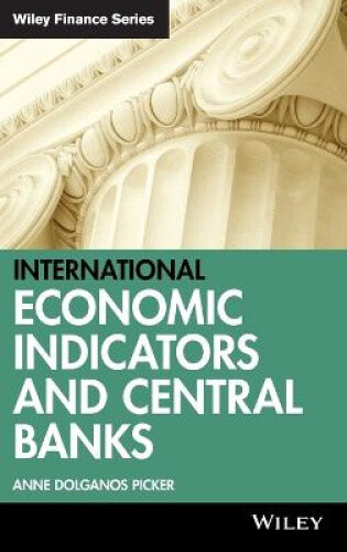 International Economic Indicators and Central Banks (Wiley Finance ...