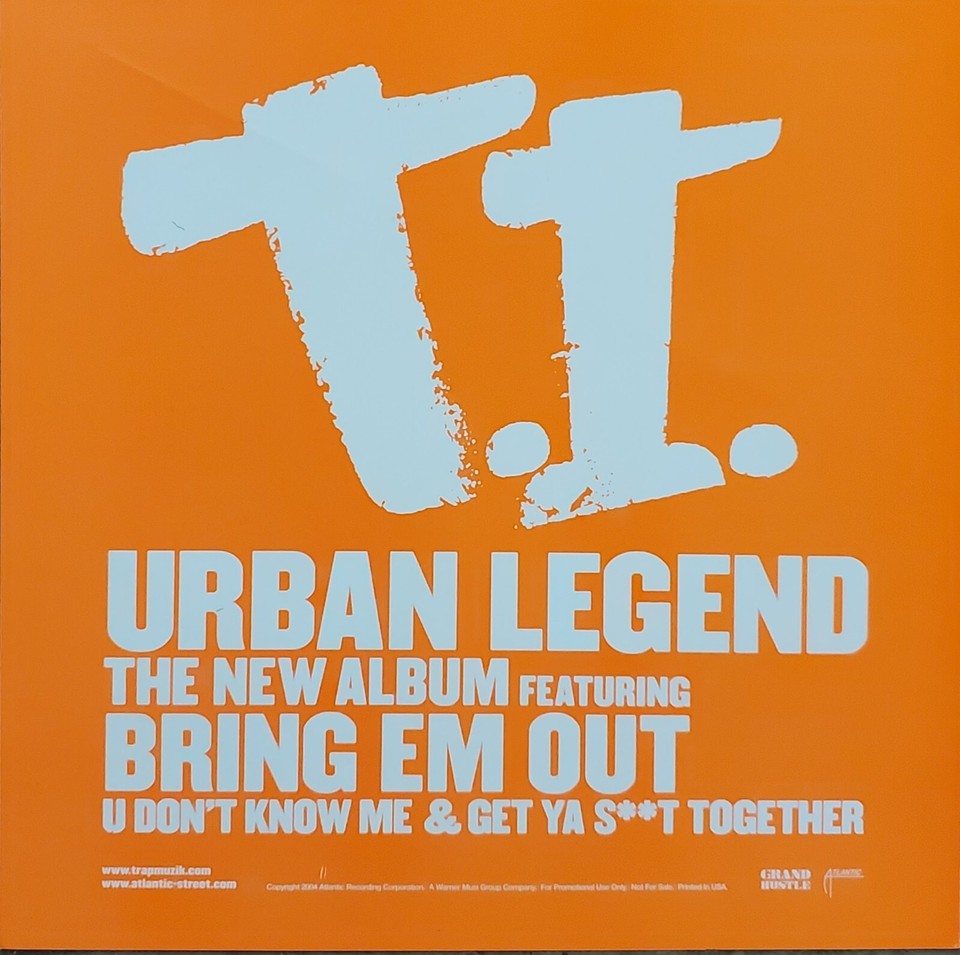 T.I. 'URBAN LEGEND' Poster/Album Flat Suitable For Framing 2004 NM ...