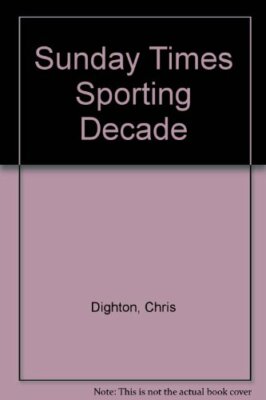 "Sunday Times" Sporting Decade By Chris Dighton | eBay