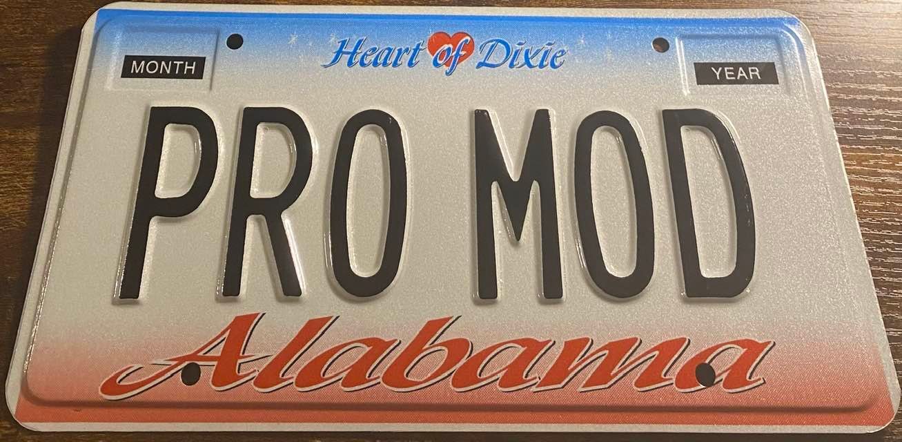 PRO MOD Vanity License Plate Alabama Vintage Modified Drag Racing Race ...