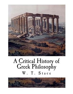 A Critical History of Greek Philosophy by Stace, W. T., Like New Used ...