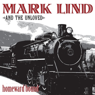 Mark Lind & the Unloved Homeward Bound (Vinyl LP) 12" Album Coloured ...