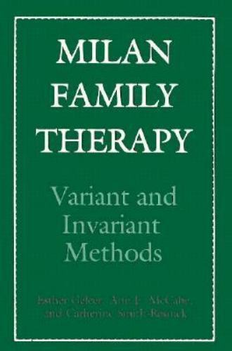 Milan Family Therapy : Variant and Invariant Methods by Ann McCabe ...