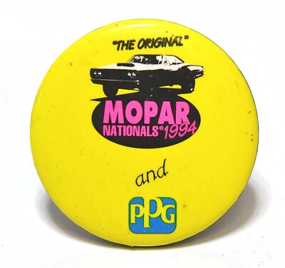 1994 "THE ORIGINAL" MOPAR NATIONALS BUTTON PINBACK PPG | eBay