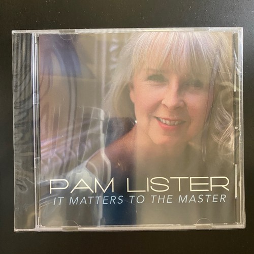 Pam Lister It Matters to the Master CD 2017 Christian Frontline NEW ...