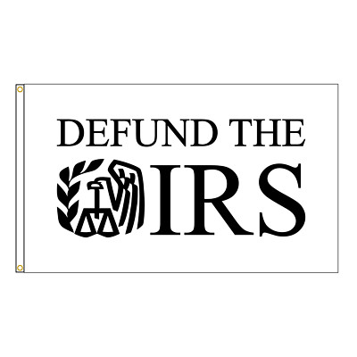 DEFUND THE IRS flag 3x5ft or 2x3ft | eBay