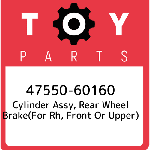 47550-60160 Toyota Cylinder assy, rear wheel brake(for rh, front or ...