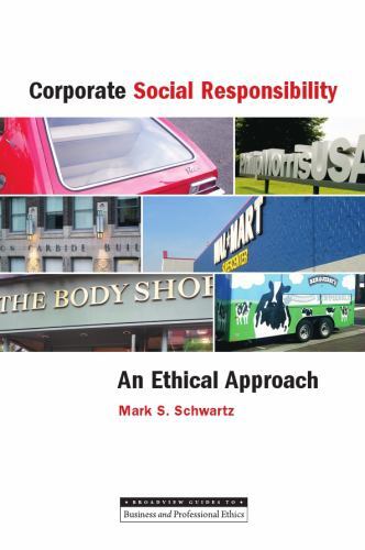 Corporate Social Responsibility: An Ethical Approach by Mark S. Schwartz 9781551112947| eBay