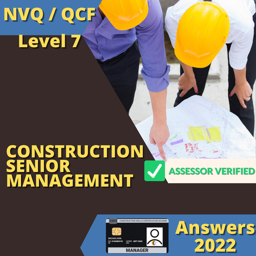 NVQ LEVEL 7 Construction Senior Management Answers Assessor Verified ...