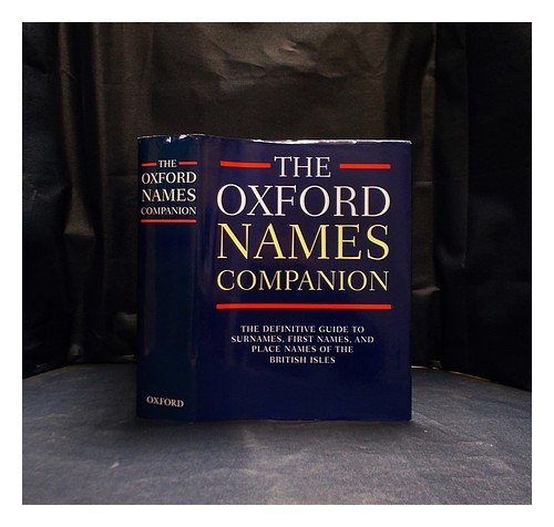 Fazzoletti, Patrick The Oxford Names Companion/Patrick Flavia Hodges, A ...