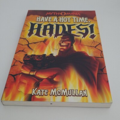 Have a Hot Time, Hades! by Kate McMullan (2011, Trade Paperback ...