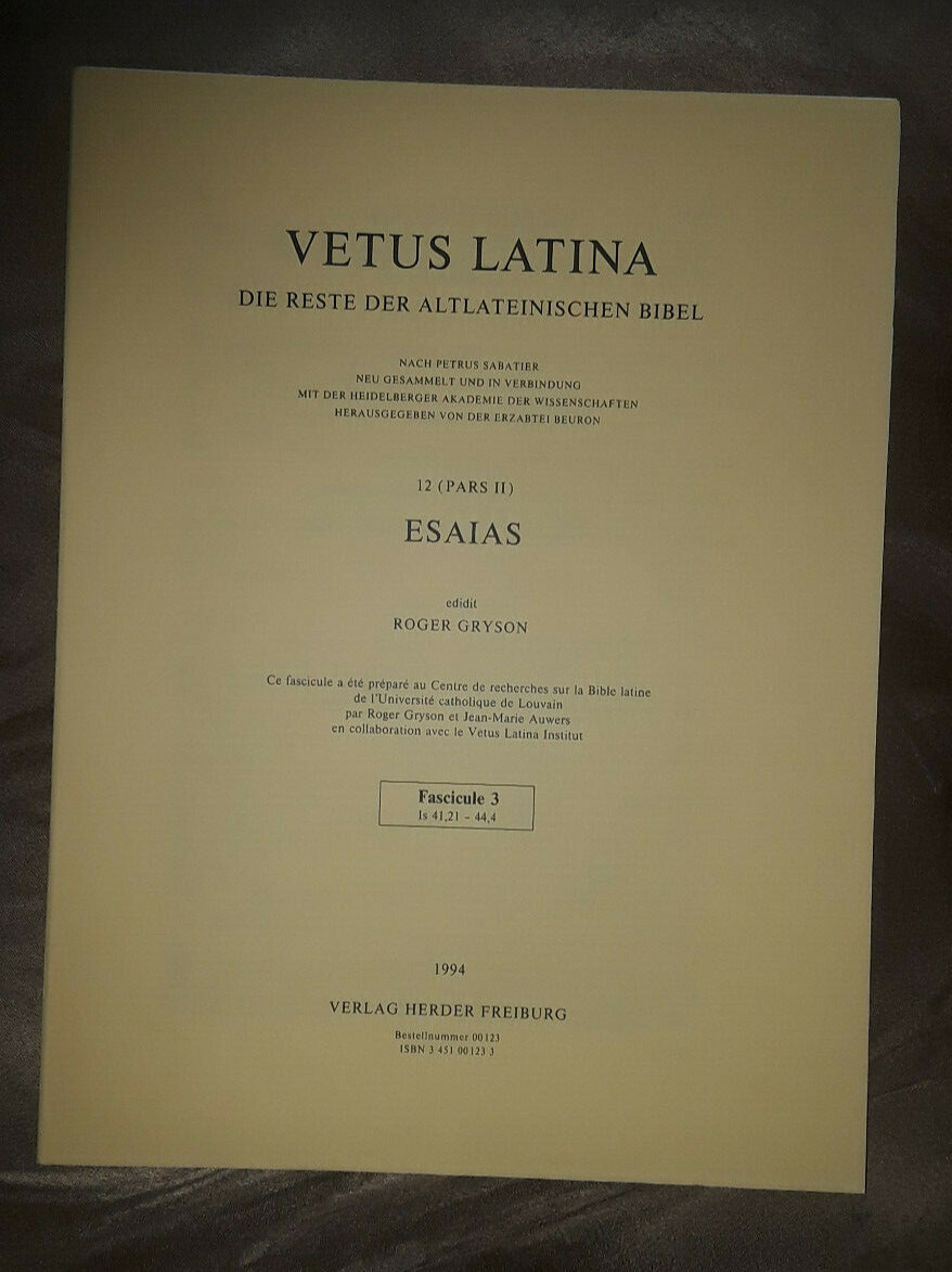 Vetus Latina Esaias 12 Pars II Fascicule 3, Is 41,21 - 44,4. Roger ...