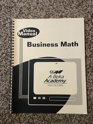 Business Math, Video Manual A Beka Academy | eBay