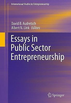 International Studies in Entrepreneurship Ser.: Essays in Public Sector ...
