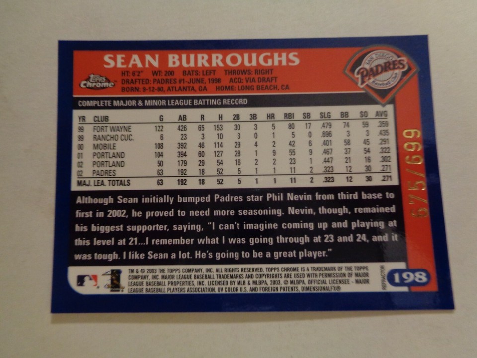 2003 Topps Chrome Refractor Sean Burroughs Card #198 Serial #675/699 | eBay
