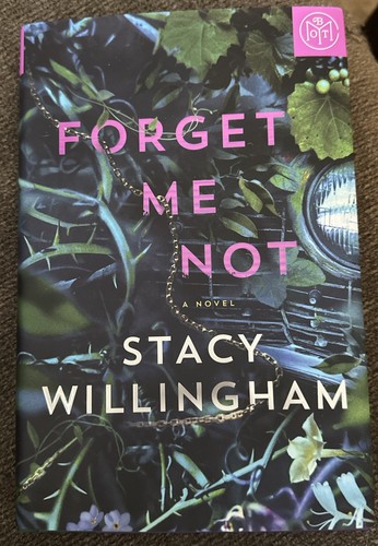 Forget Me Not A Novel By Stacy Willingham BOTM Edition 2025 | eBay