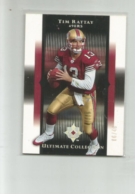 2005 ULTIMATE COLLECTION GOLD HOLOFOIL #82 TIM RATTAY 06/40 | eBay