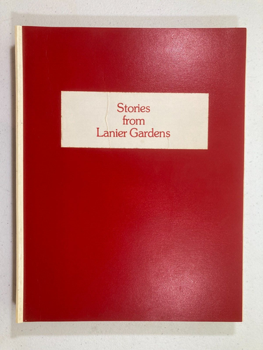 1979 book Stories from LANIER GARDENS by residents w/ Lilla Hitchcock ...