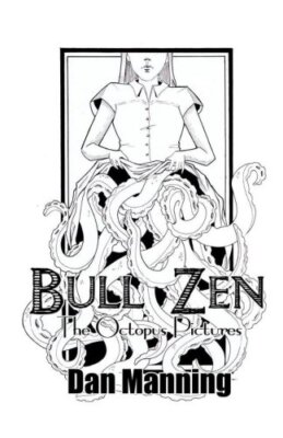 Bull Zen: The Octopus Pictures, Manning New 9781539408604 Fast Free ...