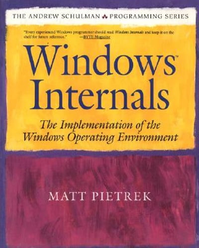 Windows Internals: The Implementation of the Windows Operating ...
