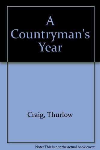 A Countryman's Year by Craig, Thurlow Paperback Book The Fast Free ...