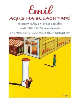 Emil agus na Bleachtair: Emil und die Detektive in Irish by Erich K?stner Paperb | eBay