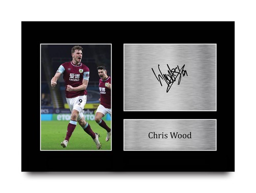 Chris Wood Burnley Great Gift Idea Printed Autograph Picture for ...
