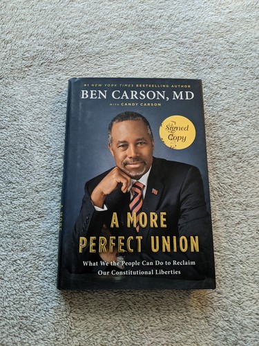 A More Perfect Union by Dr. Ben Carson SIGNED Book AUTOGRAPHED | eBay
