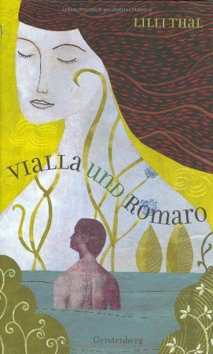 Vialla und Romaro : Roman. Lilli Thal Thal, Lilli (Verfasser): | eBay.de