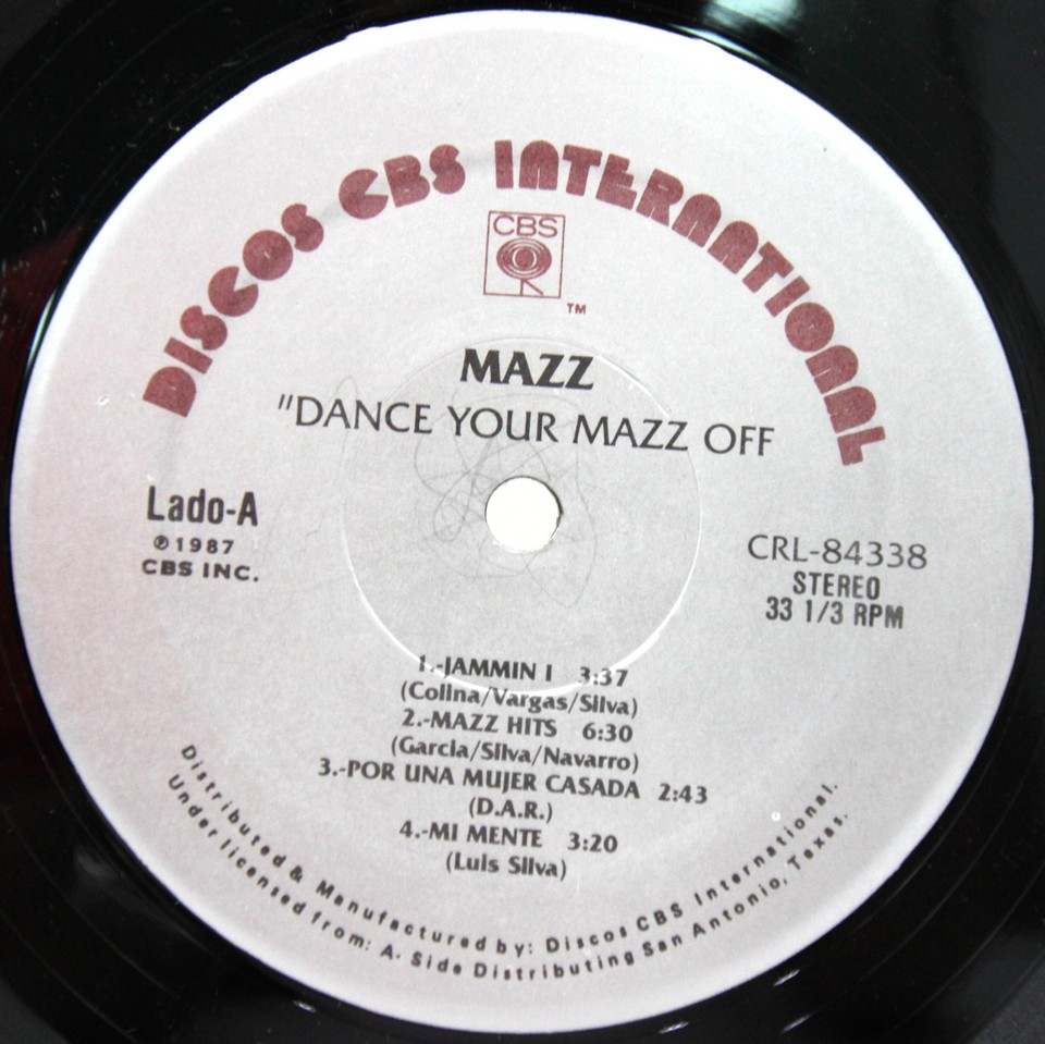 Mazz - " Dance Your Mazz Off" - 1987 - CBS CRL-84338 - 12' Tejano LP | eBay