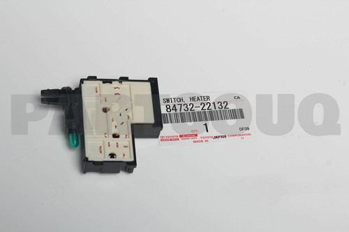 8473222132 Genuine Toyota SWITCH, HEATER 84732-22132 | eBay