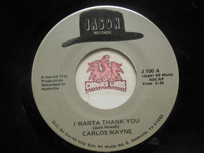 Rare! Carlos Wayne: I Wanta Thank You / Ever Lovin Mind, 45 RPM G+ (BB ...