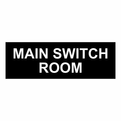 Main Switch Room Sign Plaque Electrical Cupboard Utility Store Shed ...