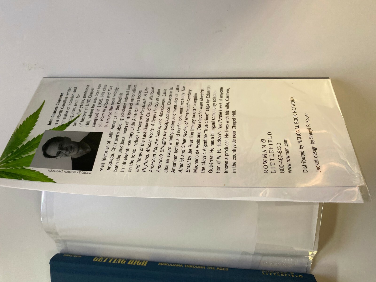 John Charles Chasteen: Getting High: Marijuana Through the Ages 1st/1st ...