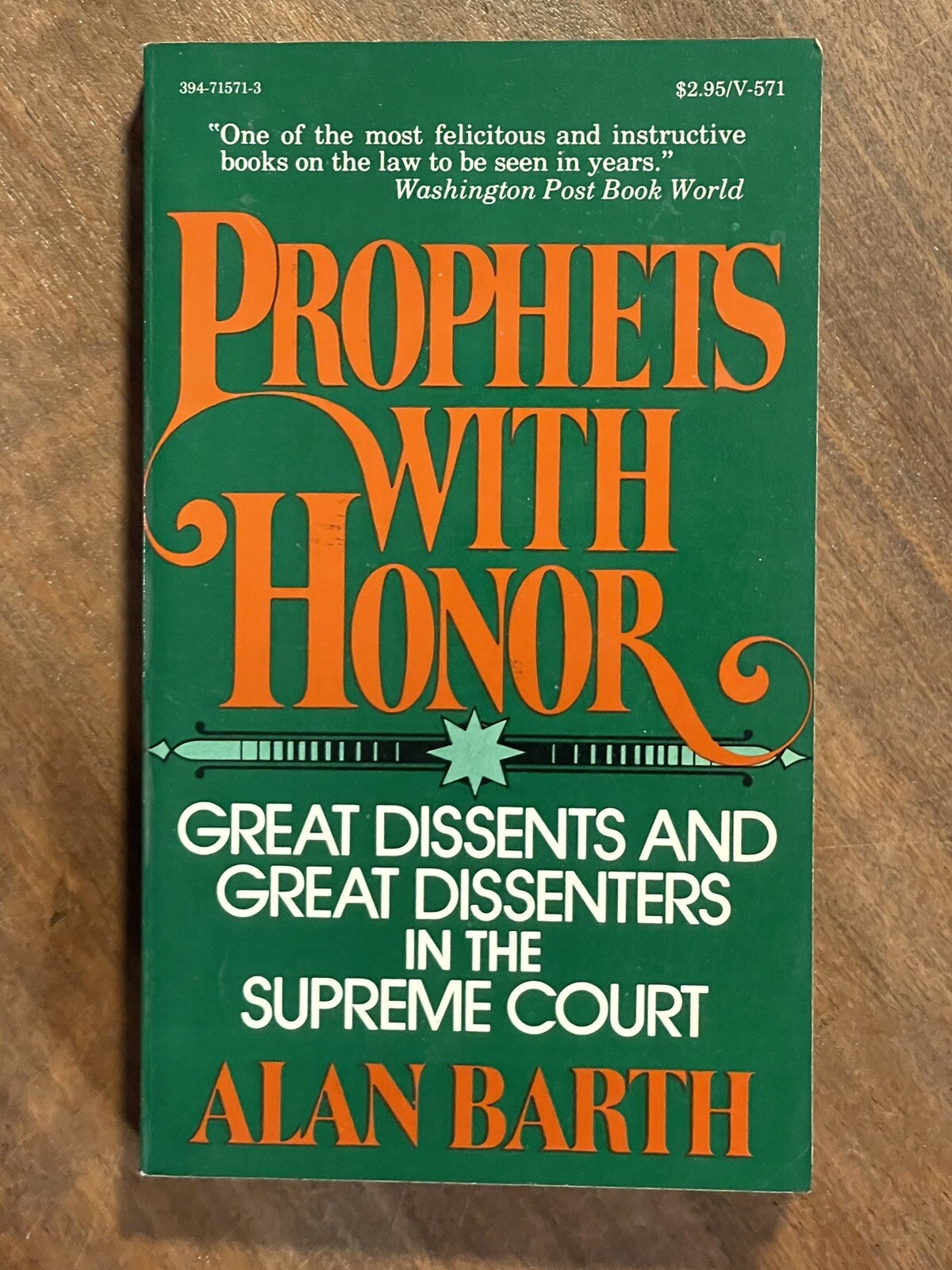 Prophets with Honor : Great Dissenters in the Supreme Court by Alan Barth (1985, 9780394715711| eBay