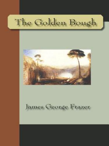 The Golden Bough, Frazer, James George, 9781595479594 9781595479594| eBay