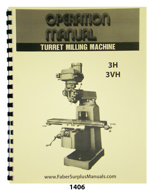 Comet 3H, 3VH Vertical Milling Machine Operation & Parts List Manual ...