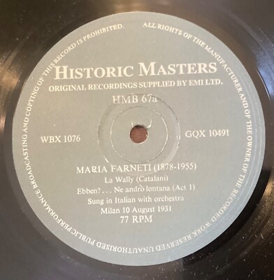 Maria Farneti 78 rpm Historic Masters 67: Wally-Ebben ne andrò/Madama ...