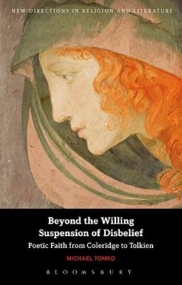Beyond the Willing Suspension of Disbelief (New. Tomko