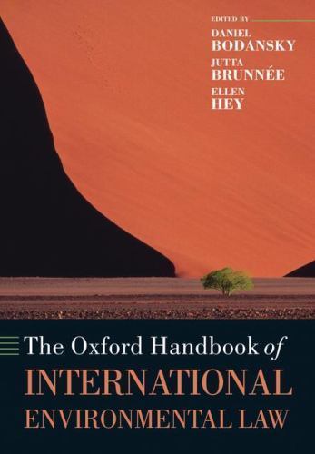 Oxford Handbooks Ser.: Oxford Handbook of International Environmental ...