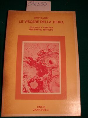 Le viscere della Terra - Dinamica e struttura dell'interno terrestre ...