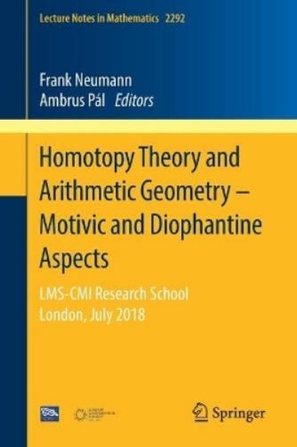 Frank Neumann Homotopy Theory and Arithmetic Geometry – Motivic and ...