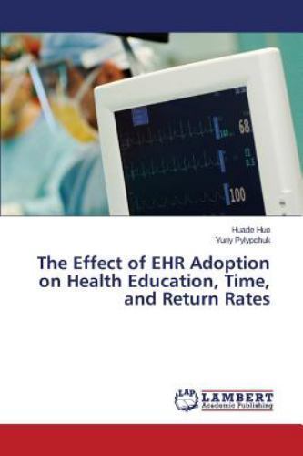 Effect of Ehr Adoption on Health Education, Time, and Return Rates by ...