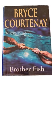 Brother Fish by Bryce Courtenay (Hardcover, 2004) 9780670042081 | eBay