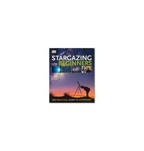 STARGAZING FOR BEGINNERS by Will Gater Book The Fast Free Shipping | eBay