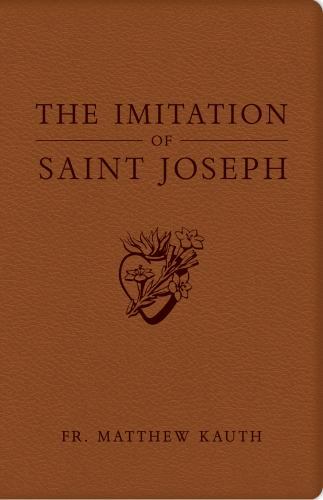 The Imitation of Saint Joseph by Matthew Kauth (2022, Imitation Leather ...